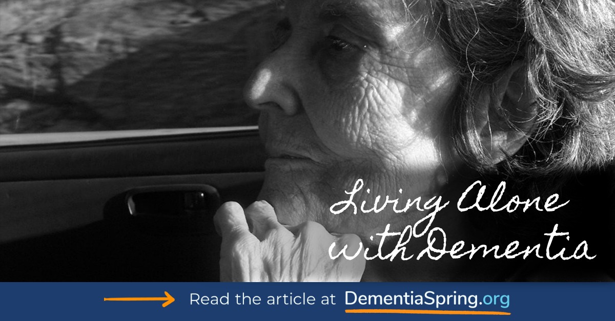 Living Alone with Dementia - Dementia Spring
