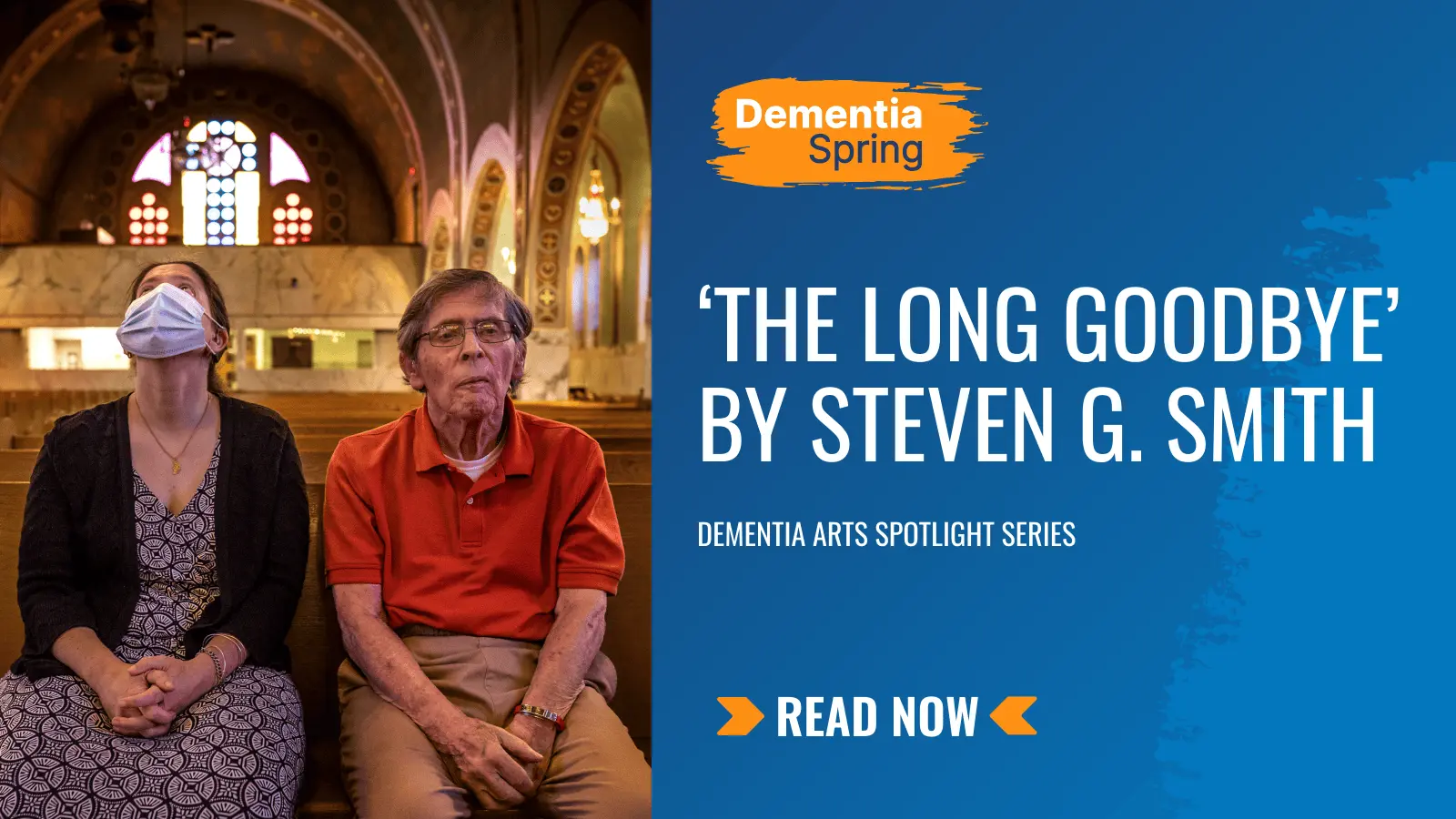 ‘The Long Goodbye’ by Steven G. Smith - Dementia Spring