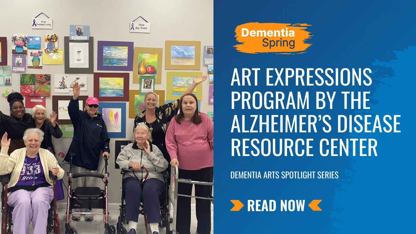 Art Expressions Program by the Alzheimer’s Disease Resource Center - Dementia Spring