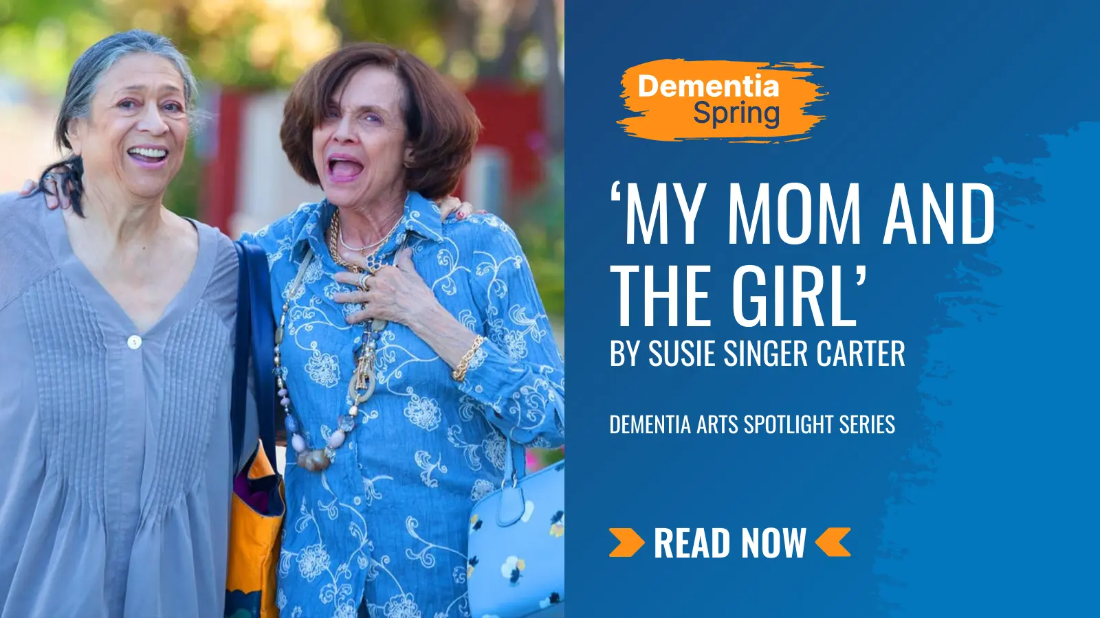 ‘My Mom and The Girl’ by Susie Singer Carter - Dementia Spring