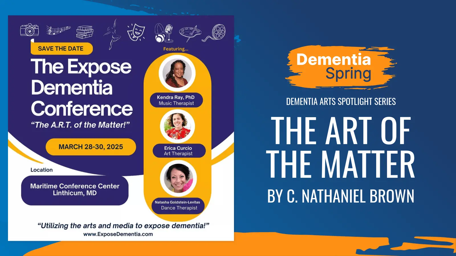The ART of the Matter by C. Nathaniel Brown - Dementia Spring