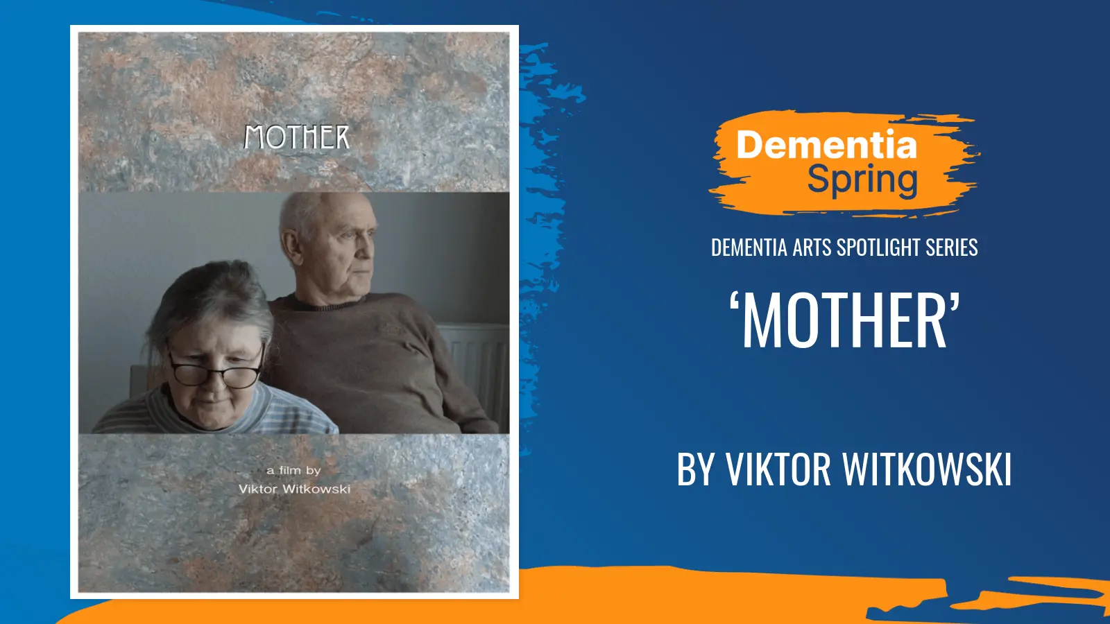 ‘MOTHER’ by Viktor Witkowski - Dementia Spring