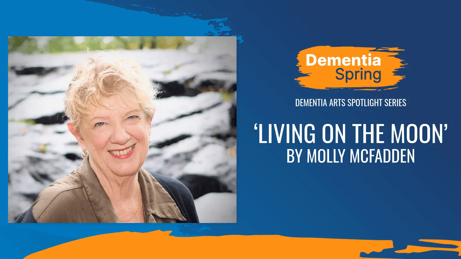 ‘Living on the Moon’ by Molly McFadden - Dementia Spring
